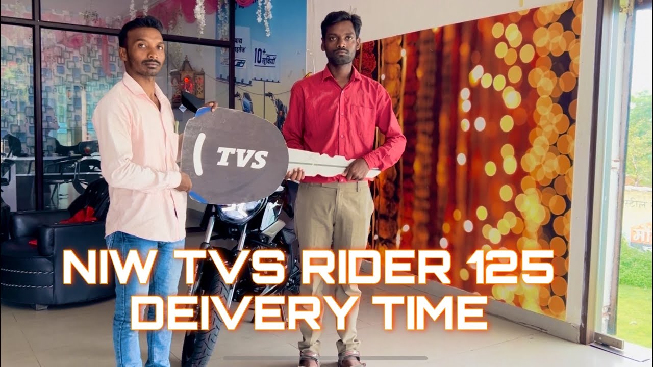 NIW TVS RIDER 125 DEIVERY TIME FULL VIDEO BIKE DELIVERY TIME - YouTube