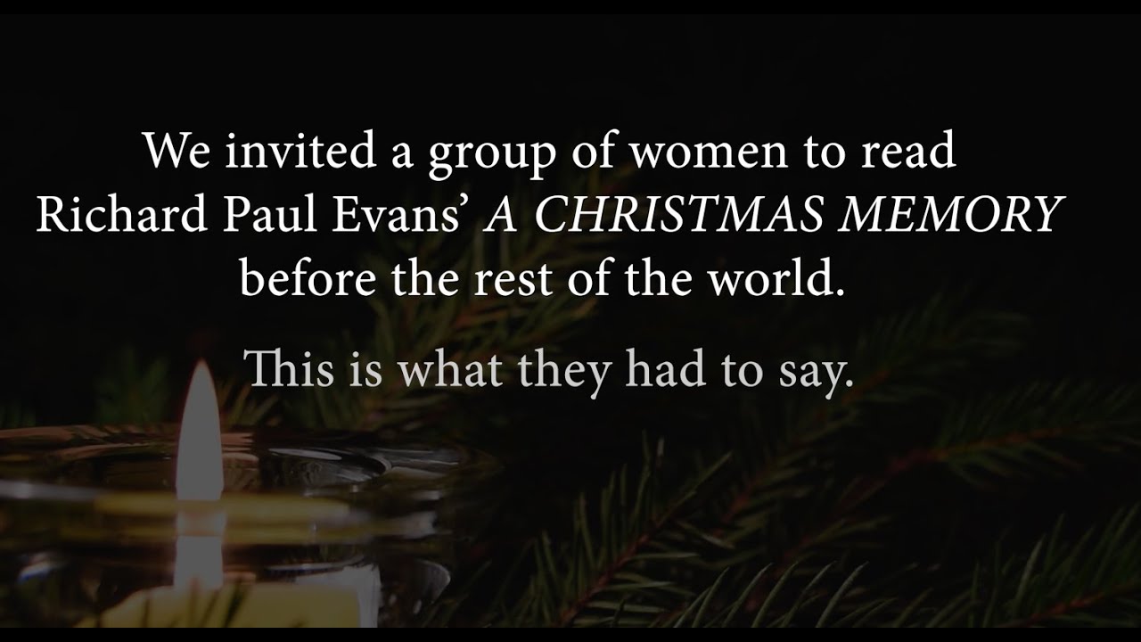 Would this make you want to read Richard Paul Evans' A Christmas Memory ...