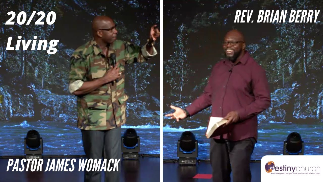 20/20 Living | TRANSITIONS Week 11 | Destiny Church | Rev. Brian Berry ...