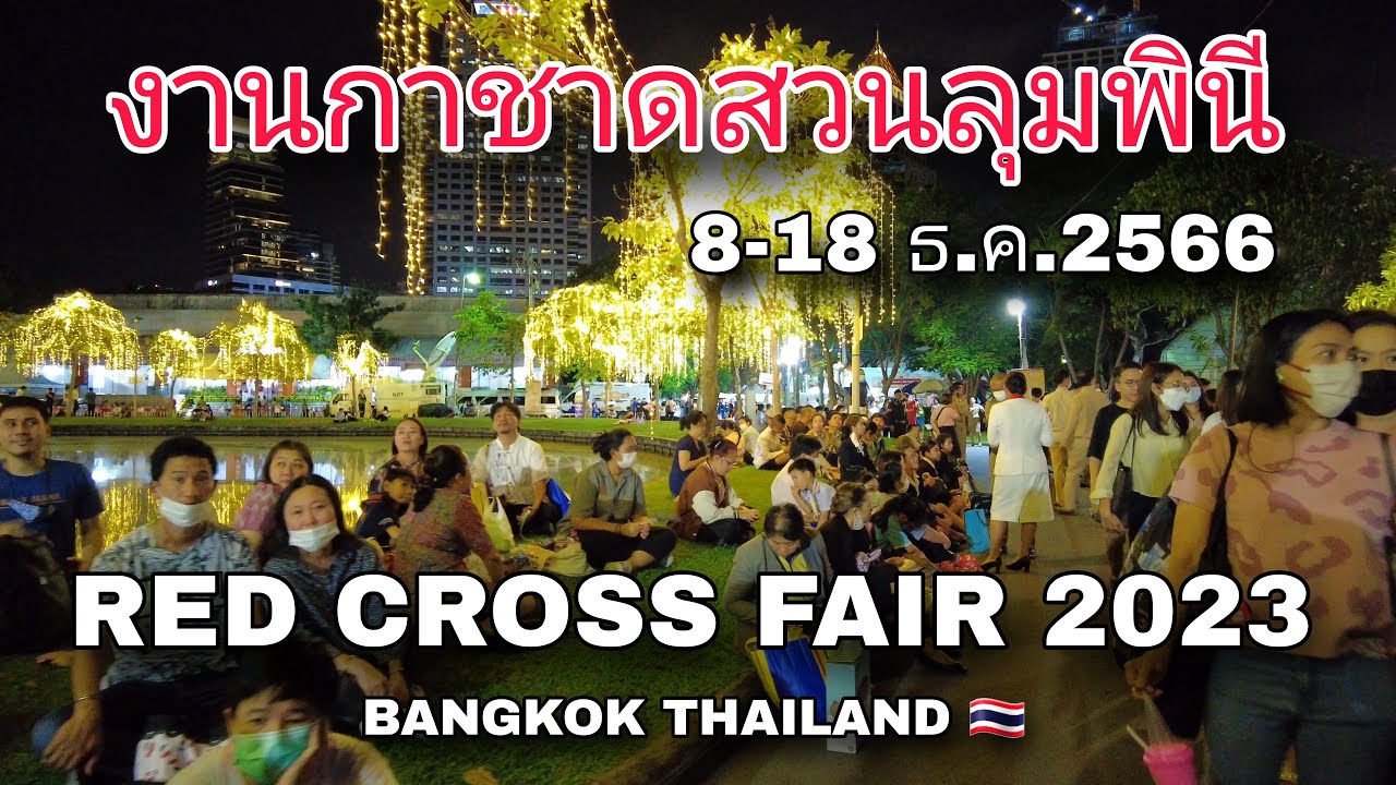 4K 🇹🇭 Thailand Red Cross Fair 2023 at Lumpini Park in Bangkok (8th ...
