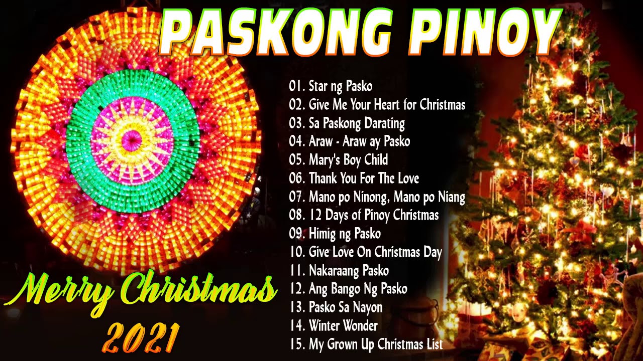 Paskong Pinoy 2021 Best Tagalog Christmas Songs Medley Pamaskong Awitin ...