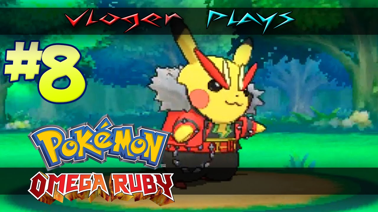 Pokemon Omega Ruby #8 Best Pikachu Ever - YouTube