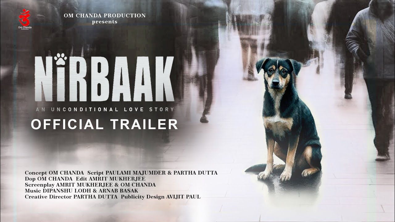 Nirbaak (An Unconditional Love Story) Official Trailer | Documentary Film | Street Dog | Om ...