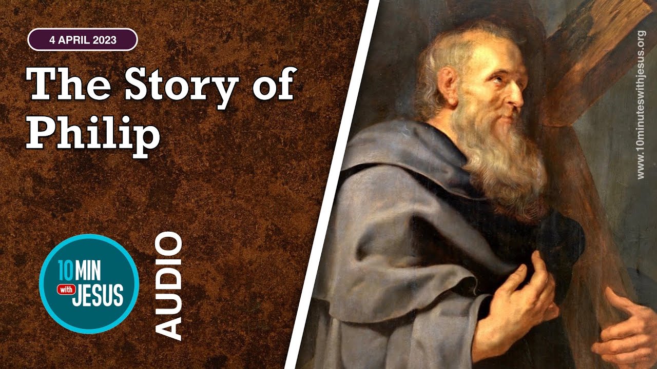 The Story of Philip - April 4th 2023 - YouTube