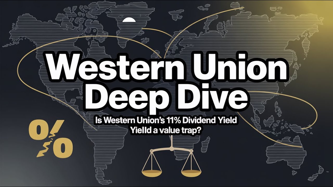 Deep Dive: Is Western Union 11% Dividend Yield a Value Trap? (WU) - YouTube