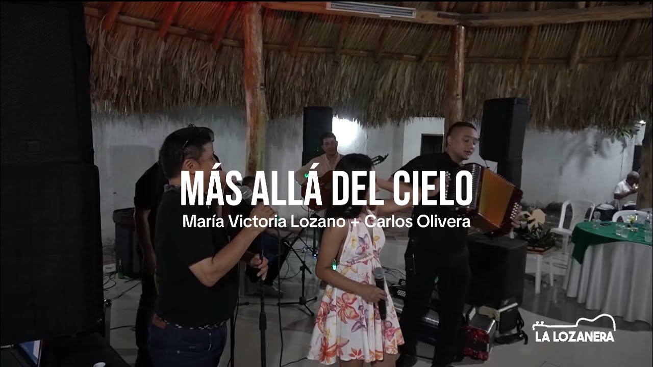 Más allá del cielo (EN VIVO) - Maria Victoria Lozano + Carlos Olivera ...