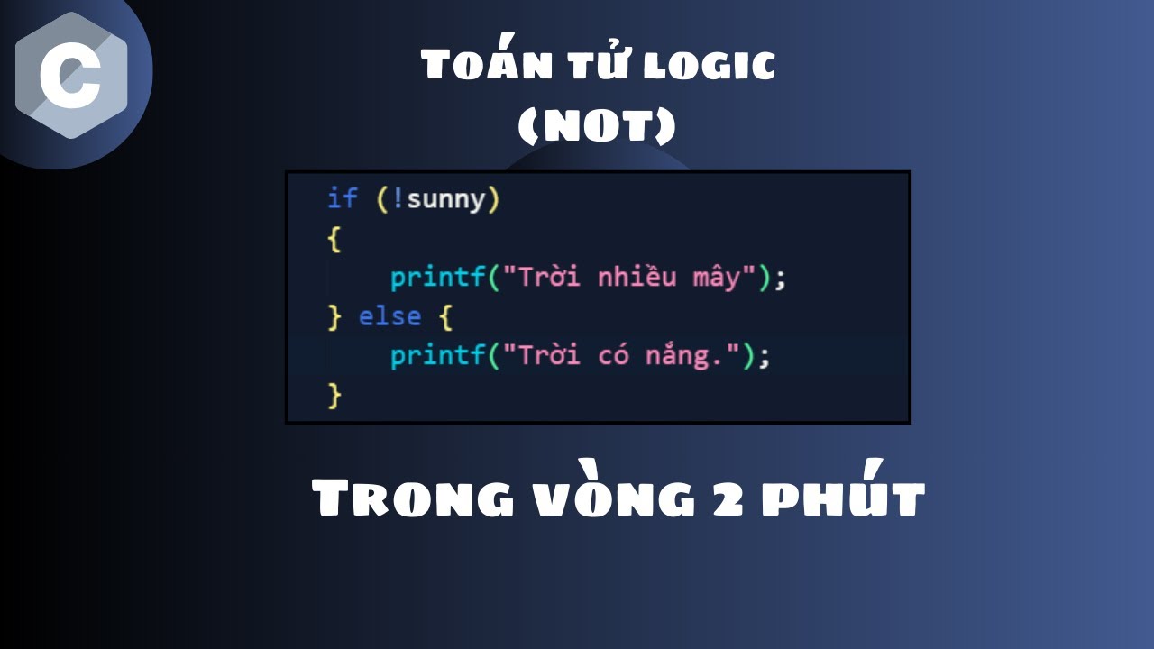Học C NOT logical operator "Toán tử logic" trong 2 phút ! - YouTube