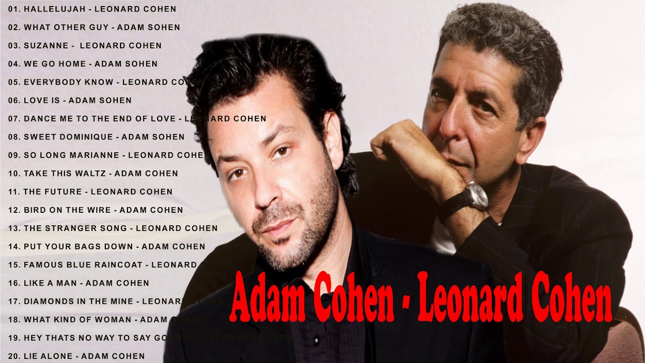 Adam Cohen, Leonard Cohen: Greatest Hits Full Album 2018 II Best Songs ...