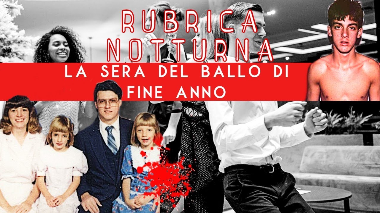 La sera del ballo di fine Anno| RUBRICA NOTTURNA | TRUE CRIME - YouTube