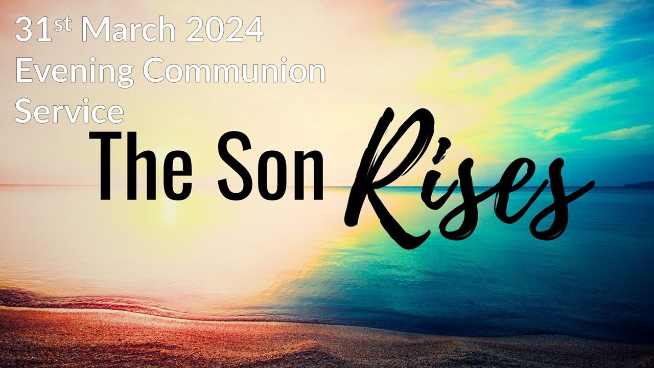 Easter Day 31 March 2024 Pm - YouTube