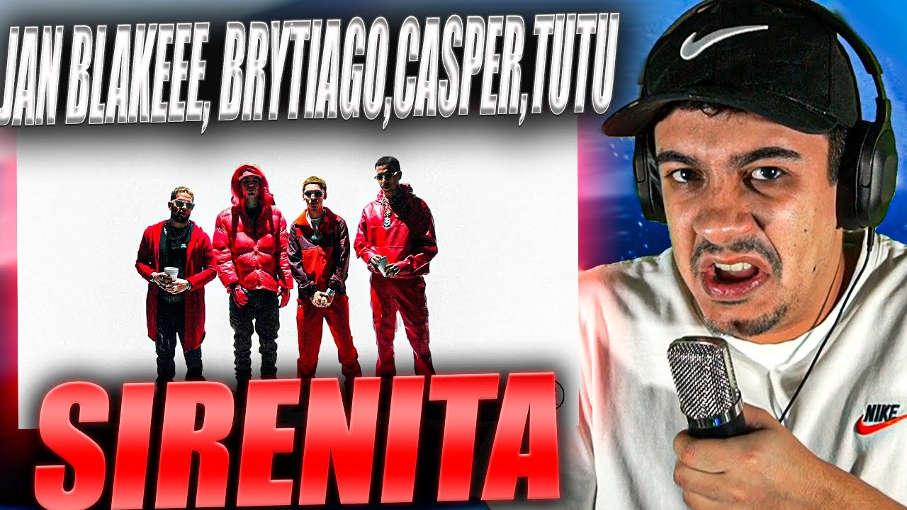 REACCION A Jan Blakeee x Brytiago x Casper Mágico x Tutu - SIRENITA ...