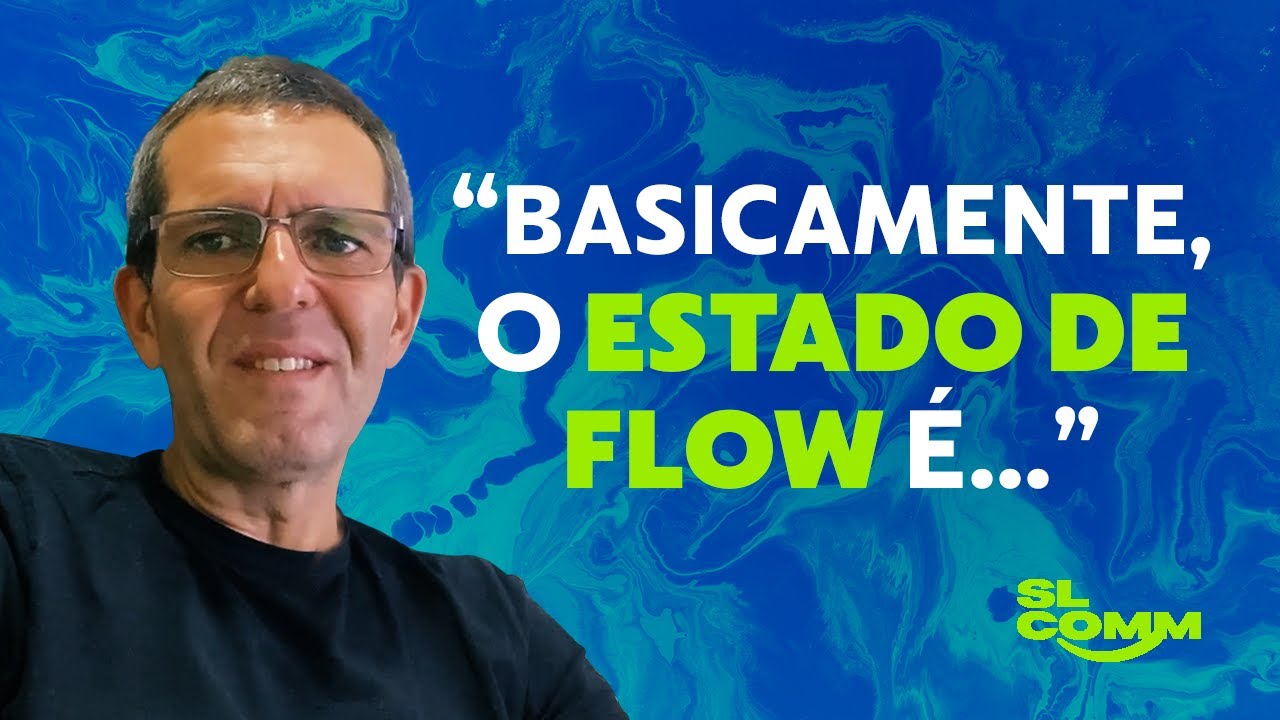 Estado de Flow, na visão de Evandro Lopes - YouTube