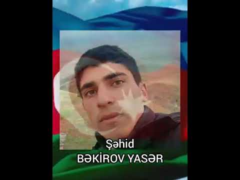 Şəhid BEKIROV YASER həyat yolu