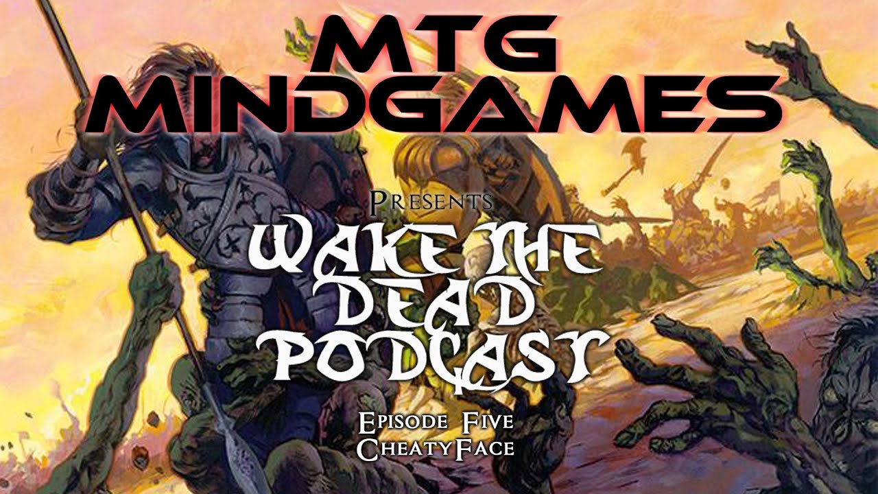 Wake The Dead Podcast - Episode Five - "CheatyFace" - YouTube