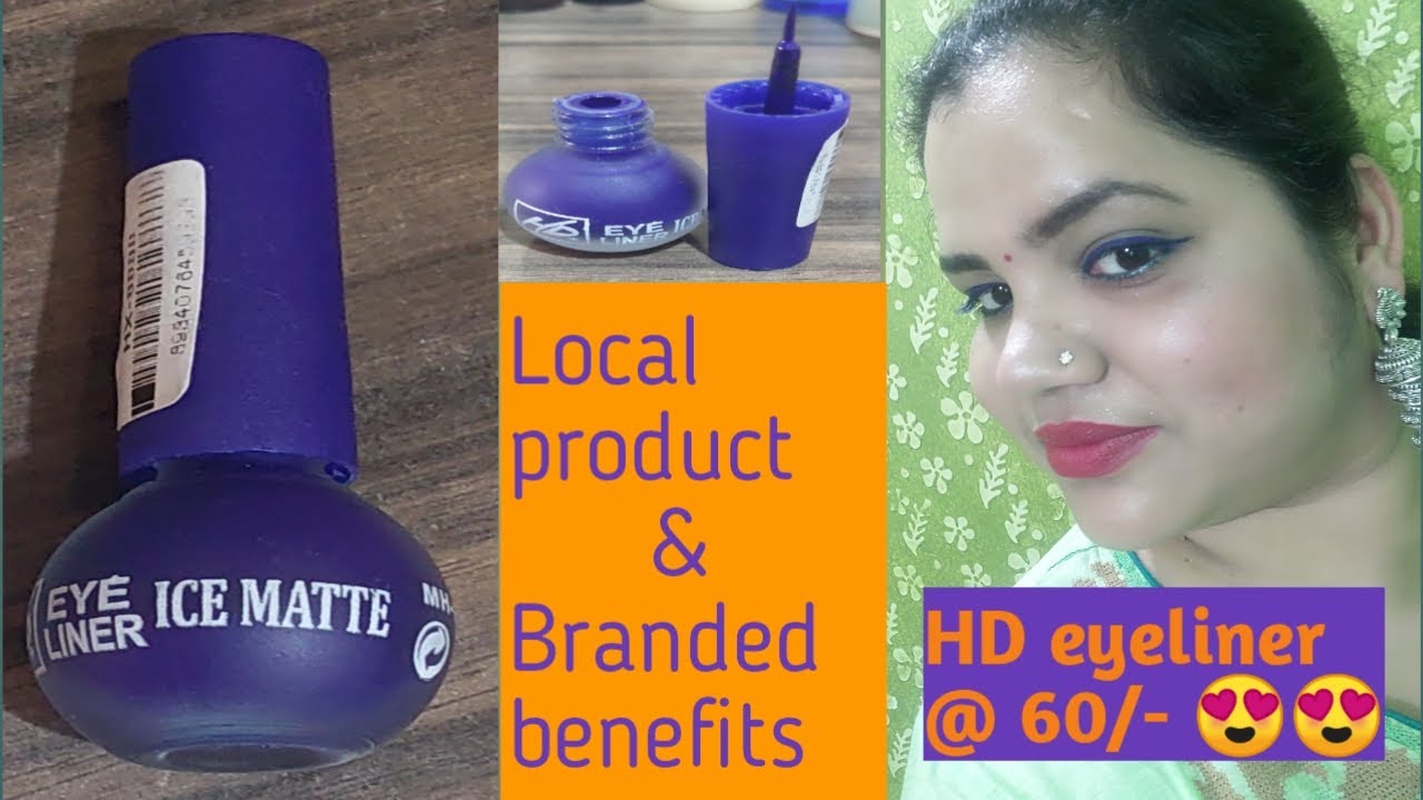 Ice Matte HD Eyeliner @ 60/- | 1st ever HD Eyeliner | Local mein ...