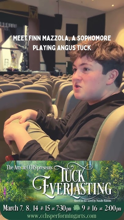 Meet the Cast: Finn Mazzola '27 as Angus Tuck in the 103rd CCHS Spring ...