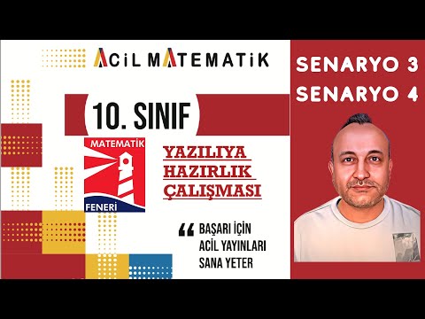10.SINIF YAZILIYA HAZIRLIK ÇALIŞMASI SENARYO 3-4 ACİL MATEMATİK  @KADİRYİĞİTAKADEMİ  +PDF