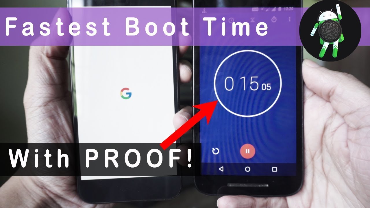 Android Oreo Boot Time Test : Fastest Boot Time in any Android Version ...