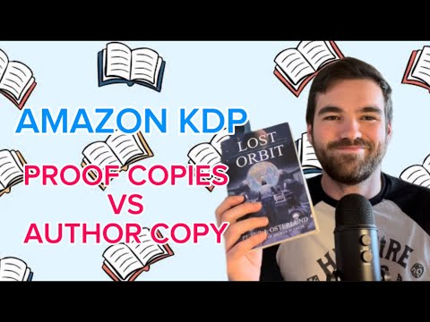 Proof copies vs Author copy Amazon KDP books - YouTube