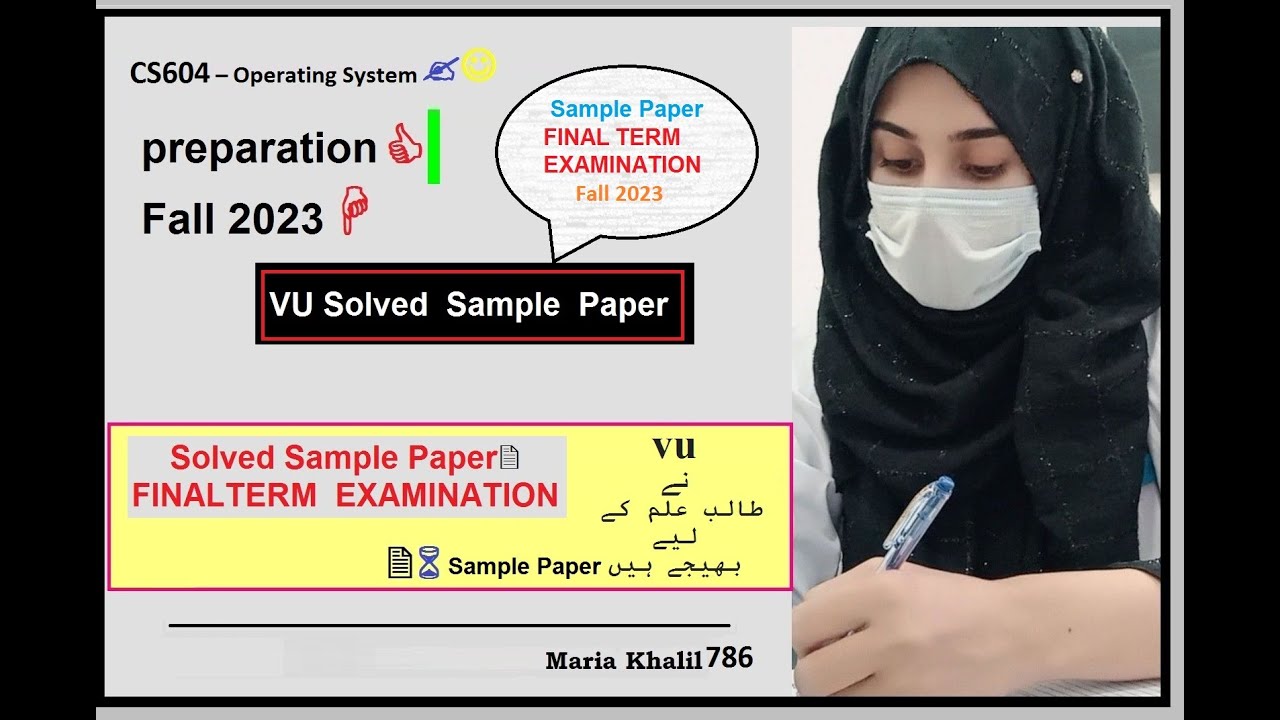 CS604 Solved Sample Paper FINAL TERM EXAMINATION Fall 2023 CS604 – Operating System - YouTube