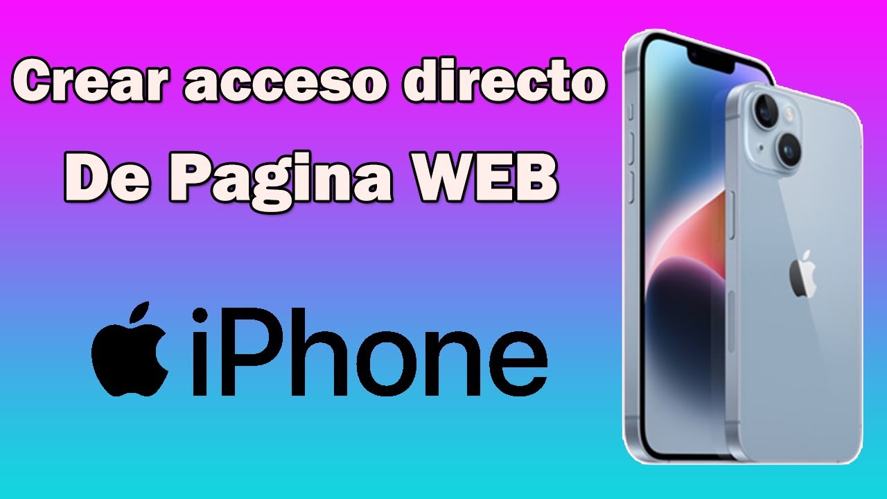 Como crear acceso directo de una pagina web iPhone - YouTube