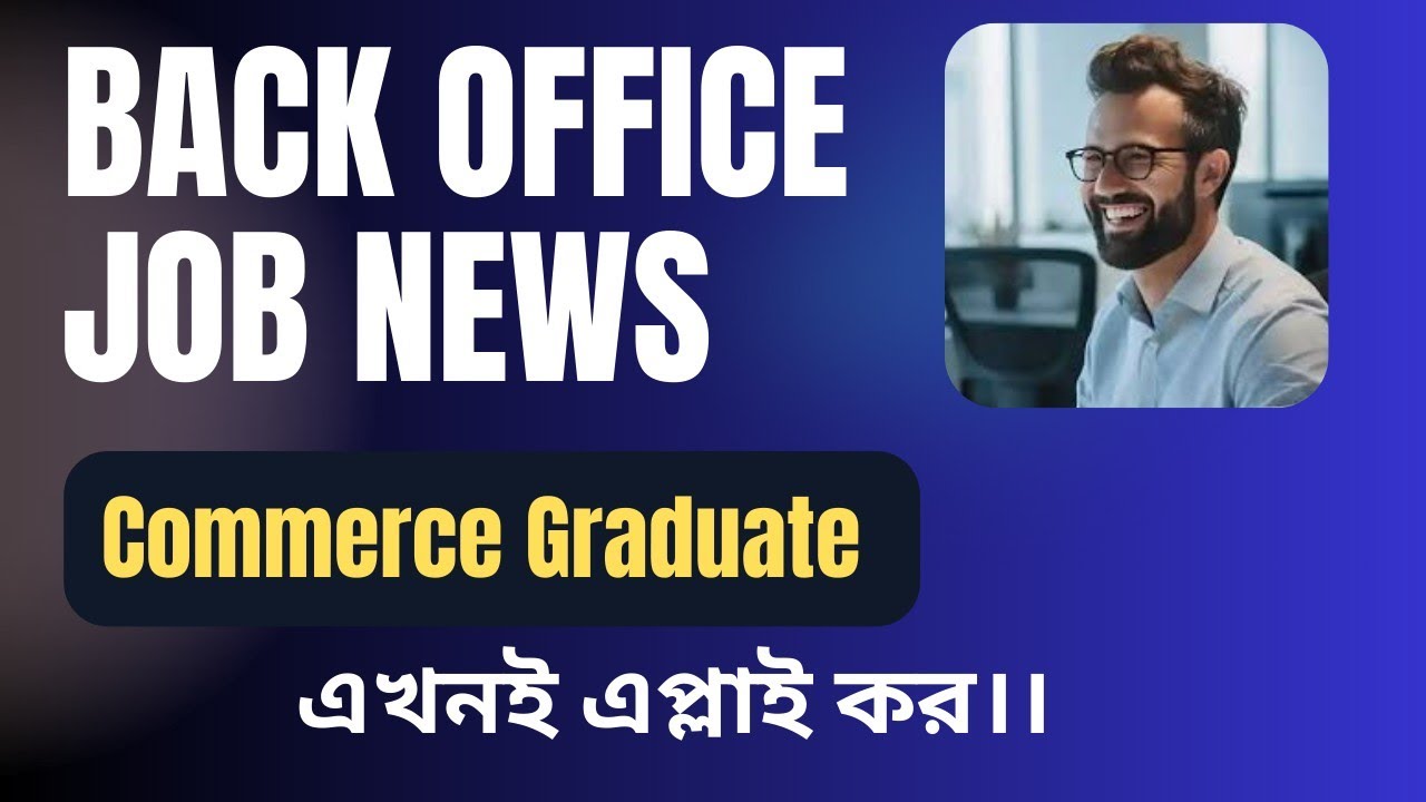 Corporate Sector Jobs| Back Office Jobs | Official Jobs | Kolkata ...