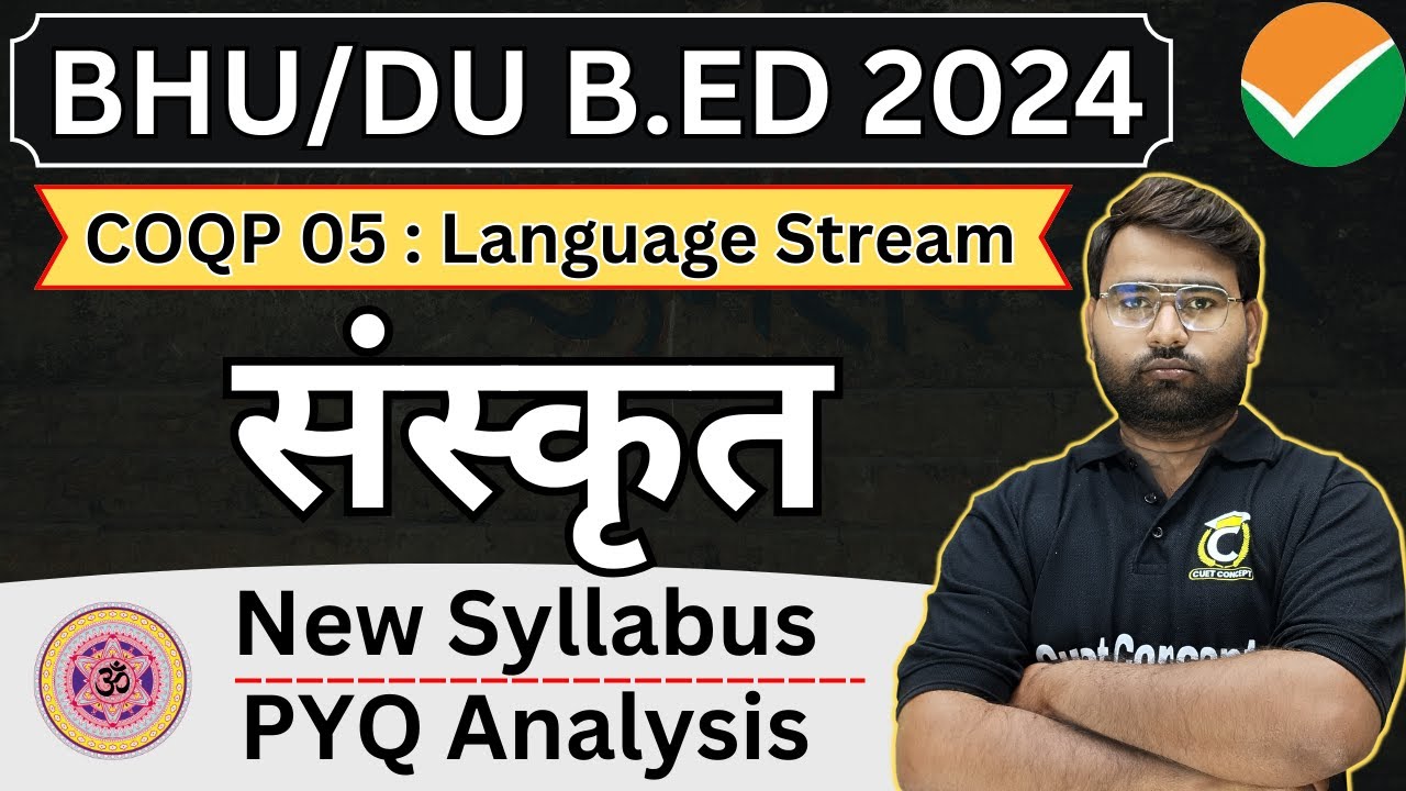 BHU/DU B.Ed Sanskrit Syllabus 2024 | BHU/DU B.Ed Language Syllabus 2024 ...