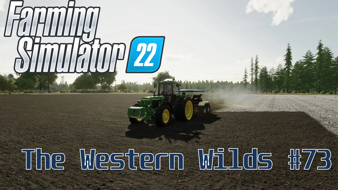 Farming Simulator 22 The Western Wilds 73. II Sowed the field with ...