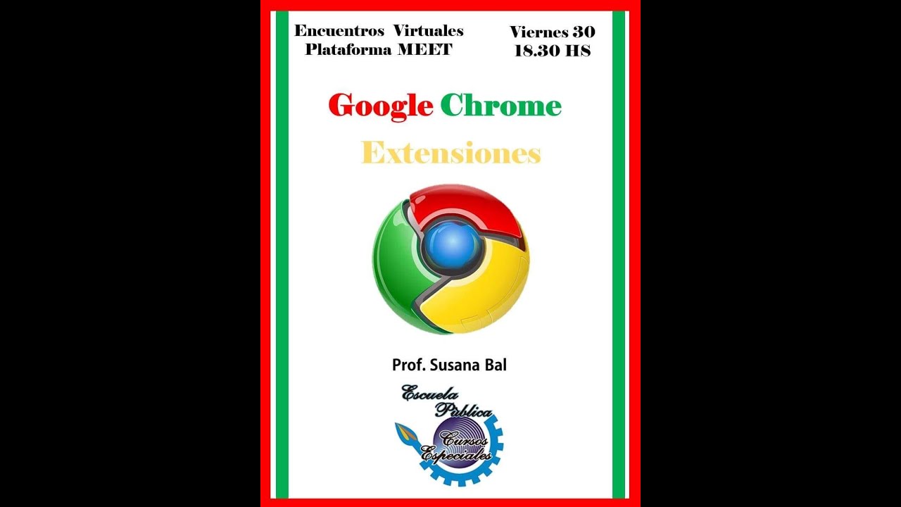 COMPUTACION - PROF - SUSANA BAL - Google Chrome Extensiones - YouTube