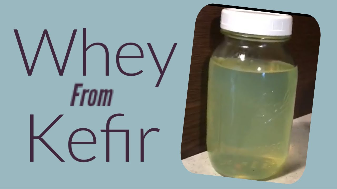 Whey From Kefir - YouTube