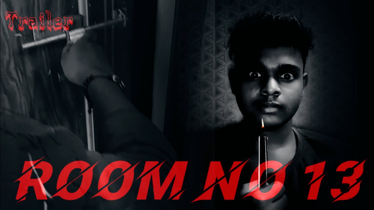 "ROOM NO 13"Motion Poster Trailer🤙।One man।Many Thoughts।Short Flim ...