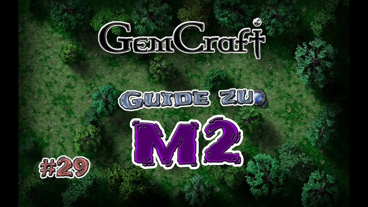 GemCraft: Chasing Shadows - M2 - YouTube