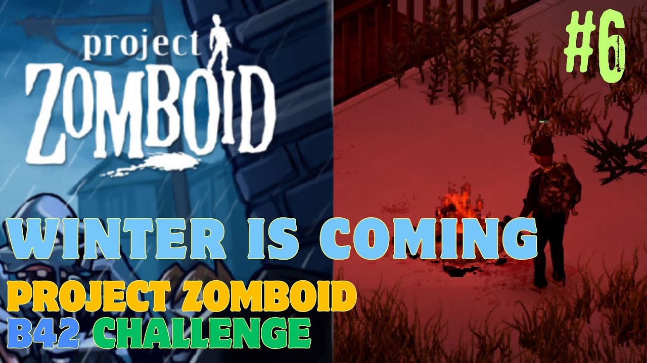 Project Zomboid Unstable B42 "winter is coming" - getting fat - YouTube