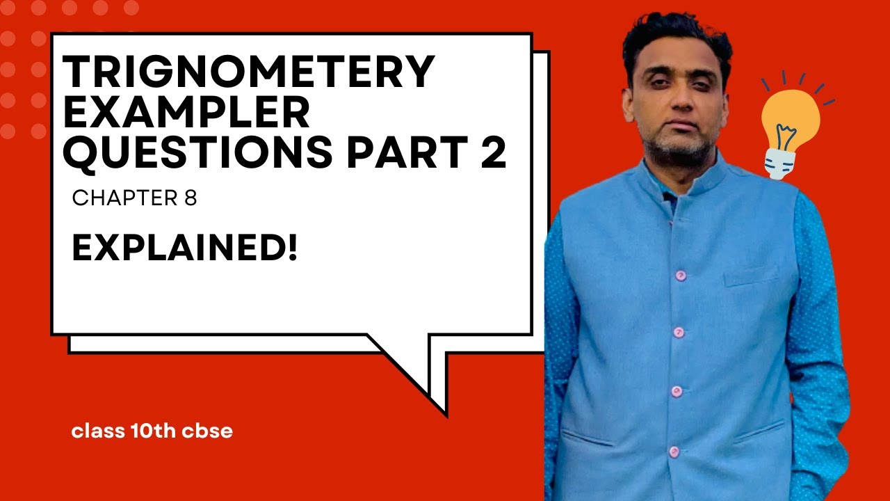 Class X Trigonometry Exampler Questions Part 2 | Easy Step-by-Step ...