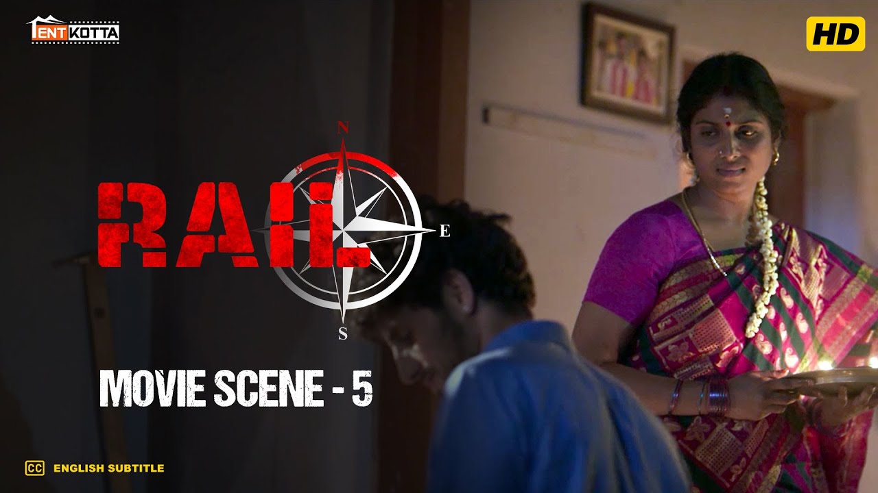 Rail | Movie Scene 5 | Bhaskar Sakthi | Theni Eswar - YouTube