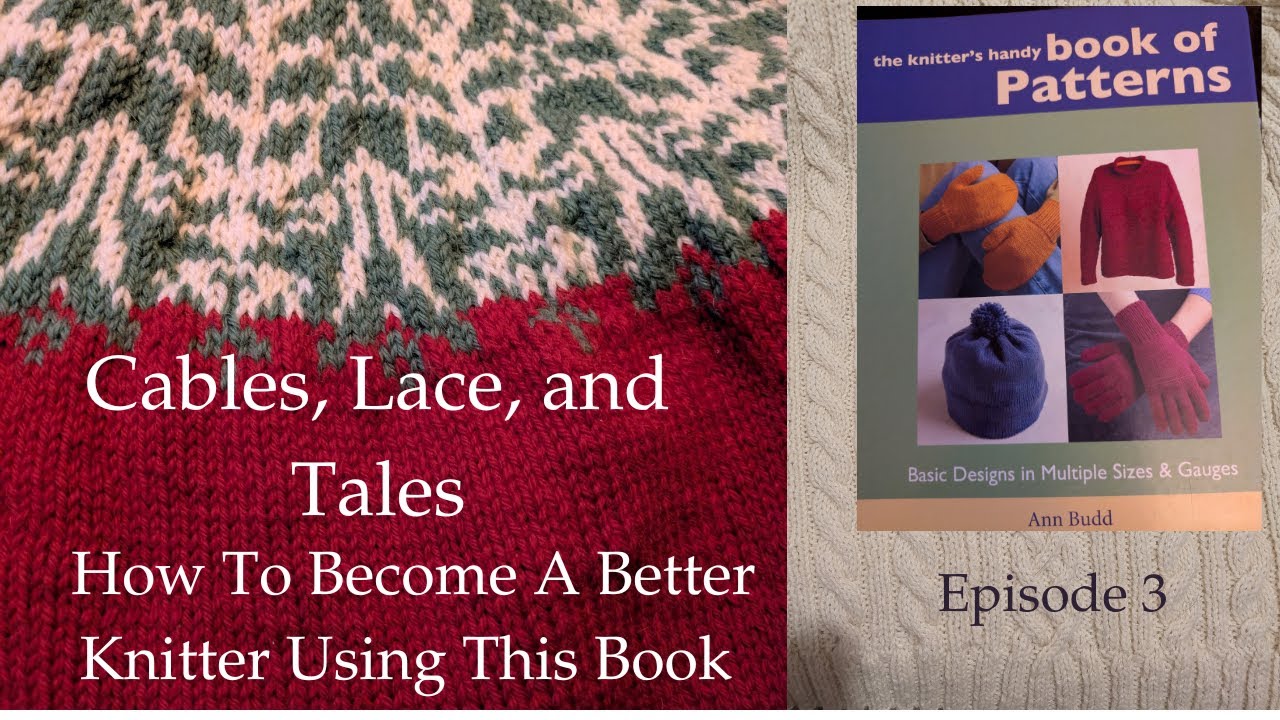 How To Become A Better Knitter Using Ann Budd's Spreadsheet Knitting ...