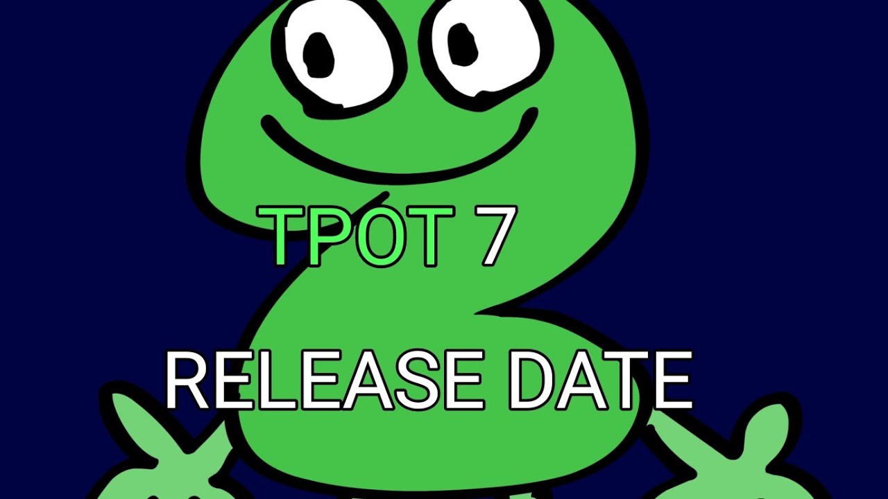 TPOT 7 Release Date - YouTube