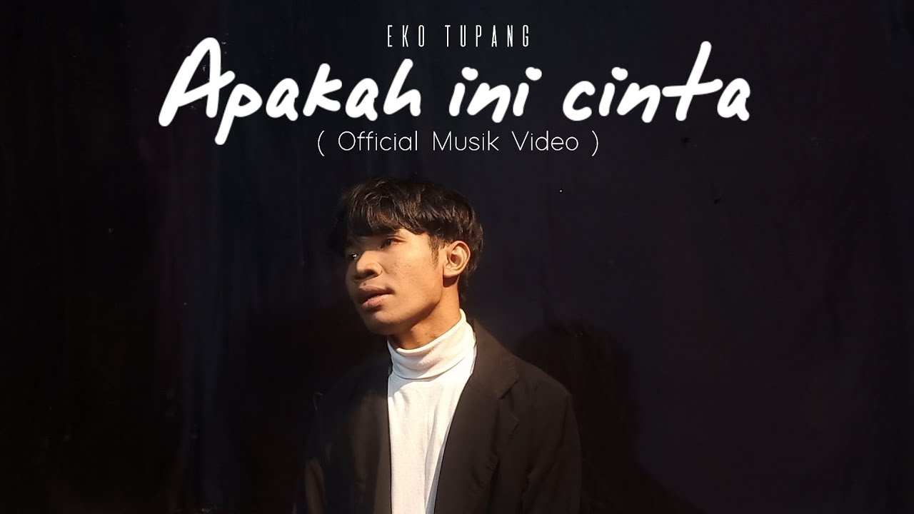 EKO - Apakah ini cinta (Official musik video) - YouTube
