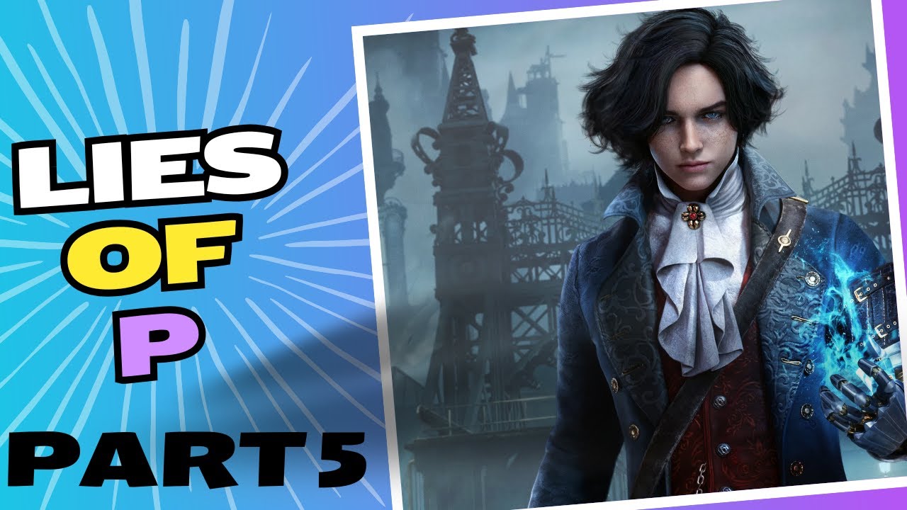 Lies of P | Stream | Walkthrough #5 (Malay) - YouTube