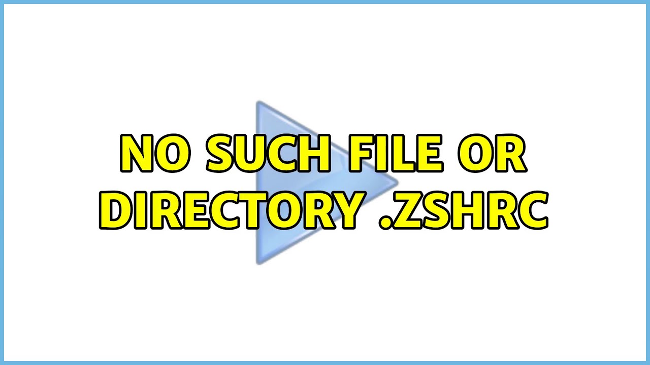 No Such File Or Directory Zshrc Youtube