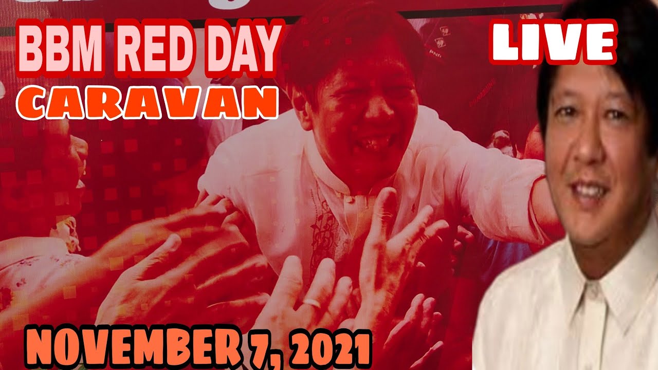 BBM RED CARAVAN LIVE UPDATE | NOVEMBER 7,2021 - YouTube