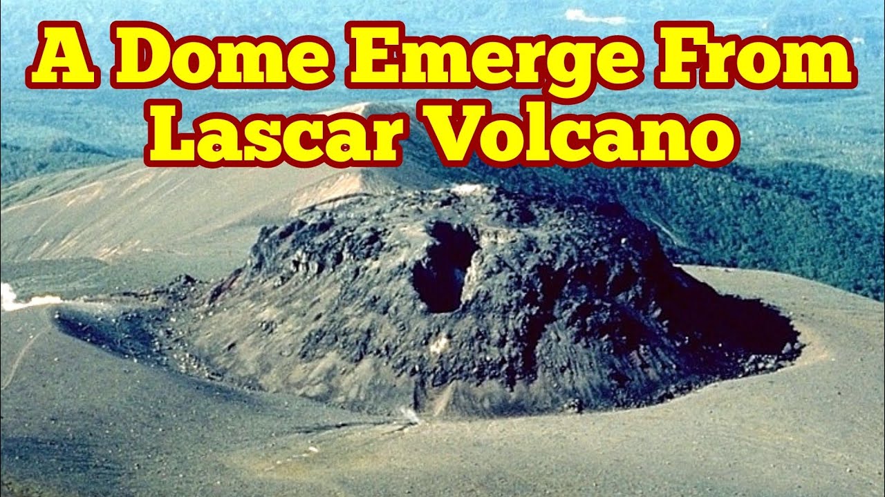 Volcanic Dome Formed At Lascar Volcano, Chile, Indo-Pacific Ring Of ...