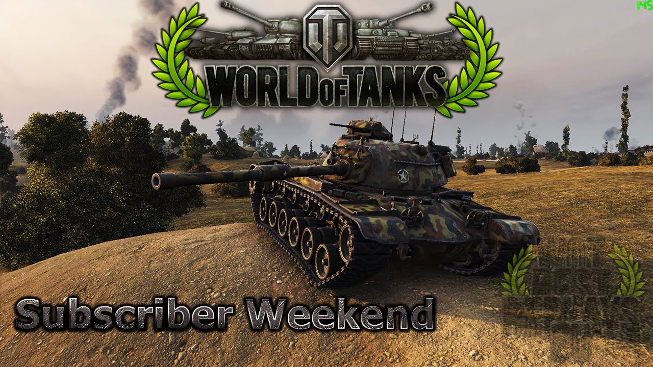 World of Tanks - M48 Patton - 6k Damage - Subscriber Weekend [HD] - YouTube