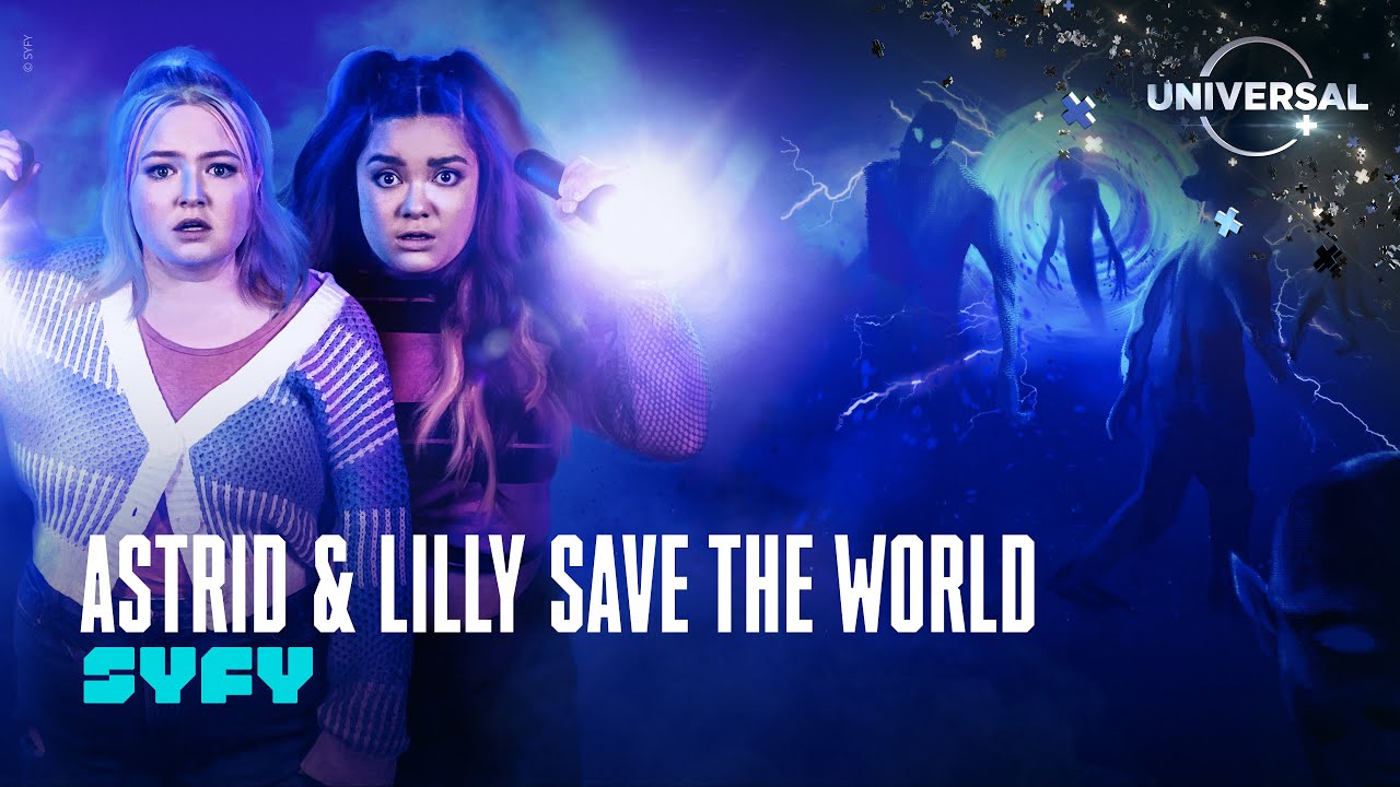 Astrid & Lilly Save The World | Saison 1 | SYFY sur Universal+ - YouTube