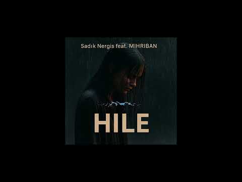 SADIK NERGIS x MIHRIBAN - HILE🌹 