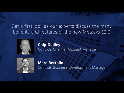 Metasys 12.0 BAS: Delivering on Your Most Critical Needs - YouTube