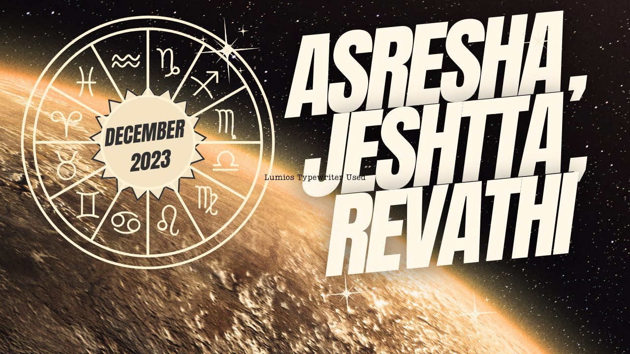 #Asresha, Jeshtta, Revathi December #shripranava #planetary predictions ...