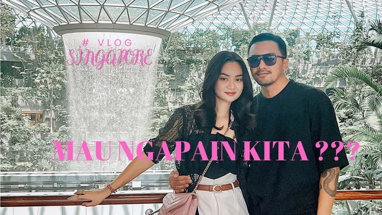 VLOG SINGAPORE "MAU NGAPAIN KITA ???" #vlog #singapore - YouTube