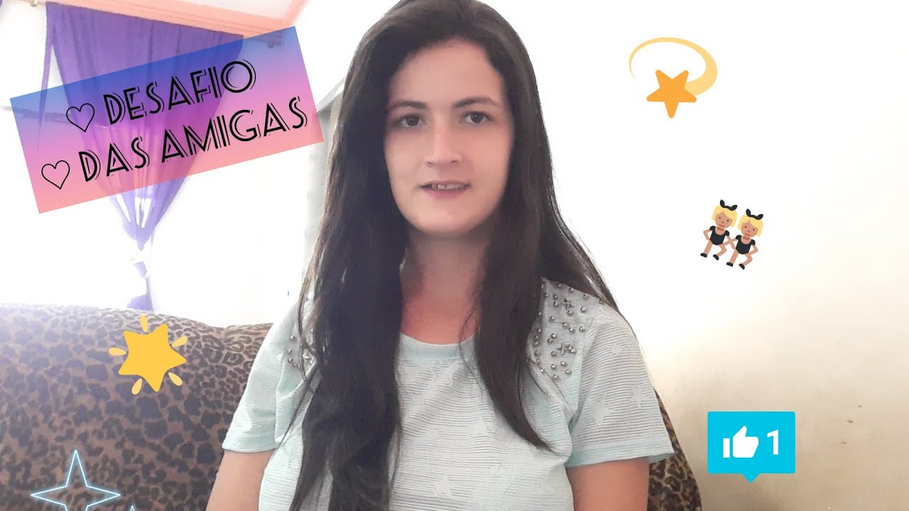 Desafio das amiga 💓💞 - YouTube