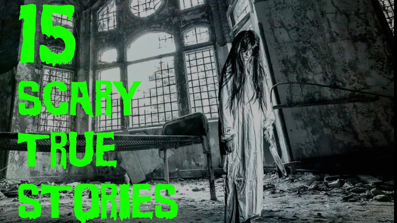 Top 15 Terrifying TRUE SCARY Stories (2016) - YouTube